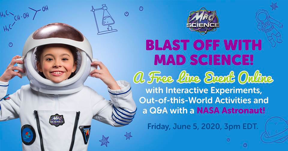Blast Off with Mad Science: An Interactive Science Event with a NASA ...