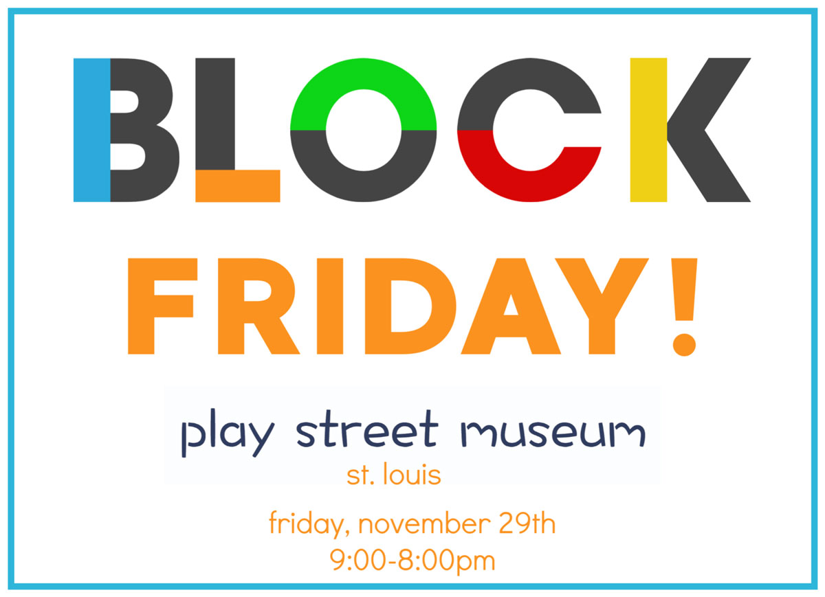 Block Friday | stlparent.com