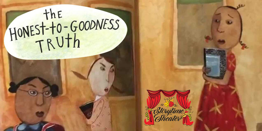 Storytime Theater Presents: The Honest to Goodness Truth | stlparent.com